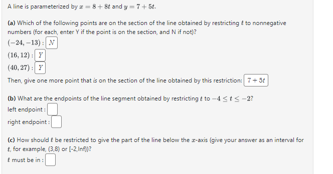 Solved A line is parameterized by x=8+8t ﻿and y=7+5t.(a) | Chegg.com