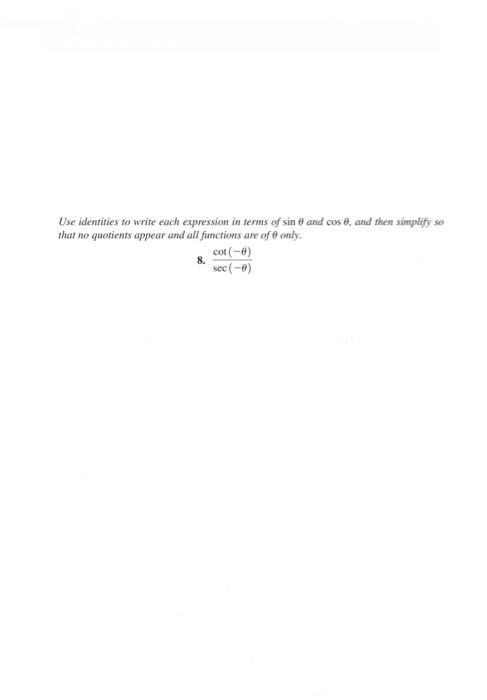 Solved Use identities to write each expressiont in terms of | Chegg.com