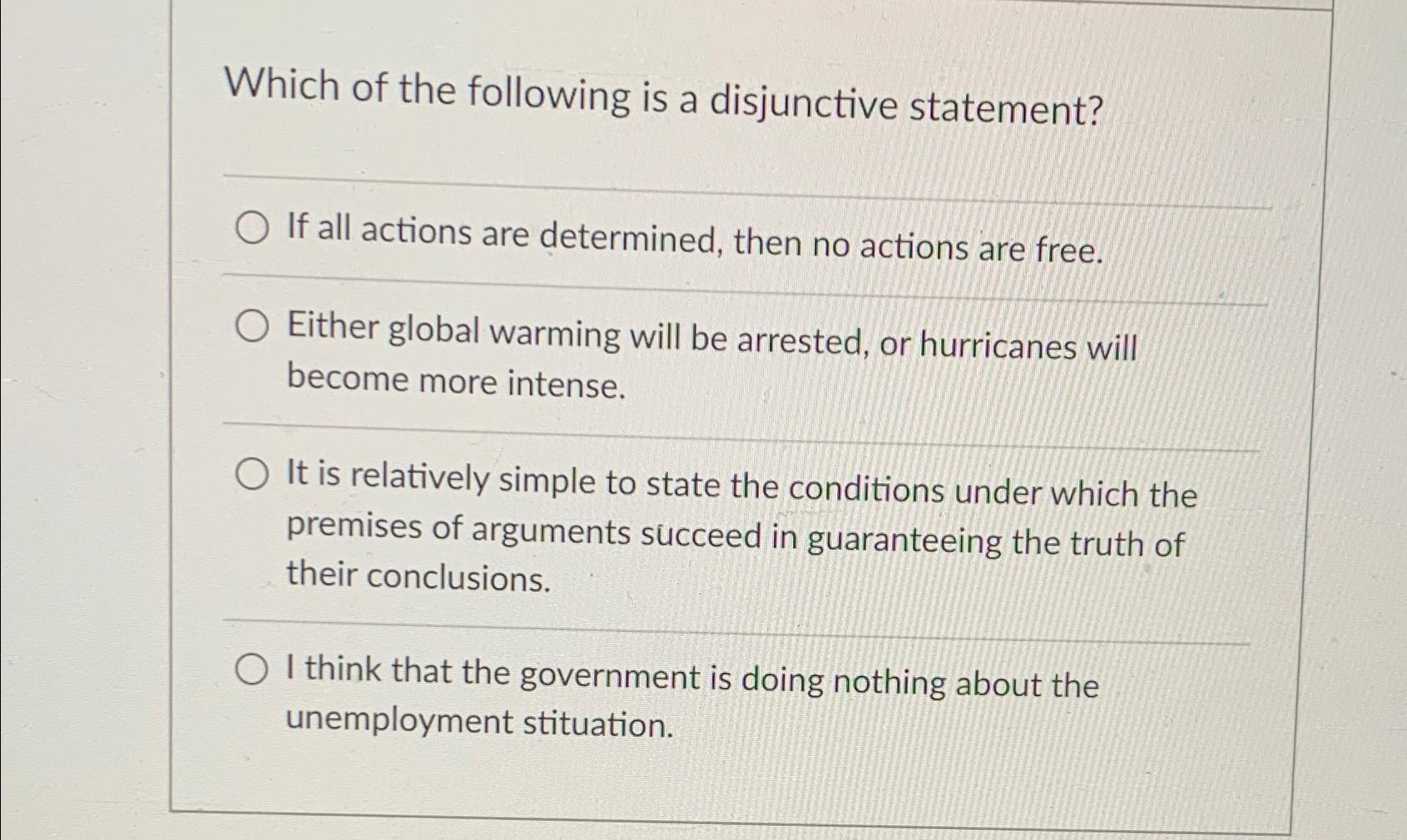 Solved Which of the following is a disjunctive statement?If | Chegg.com