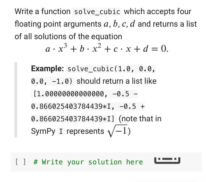 Solved Write a function solve_cubic which accepts four | Chegg.com