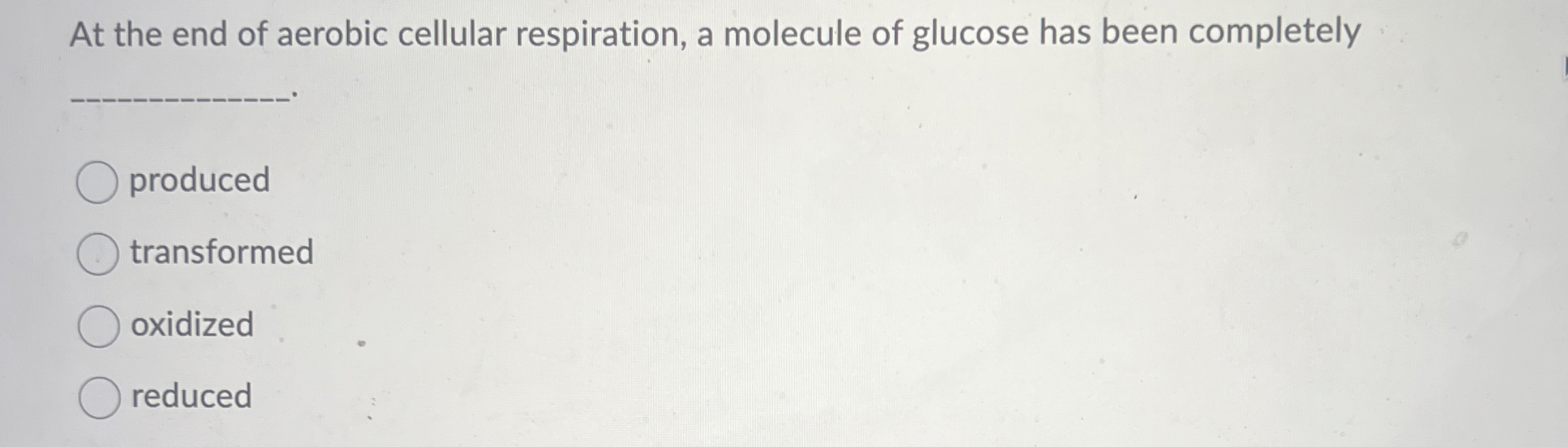 Solved At the end of aerobic cellular respiration, a | Chegg.com