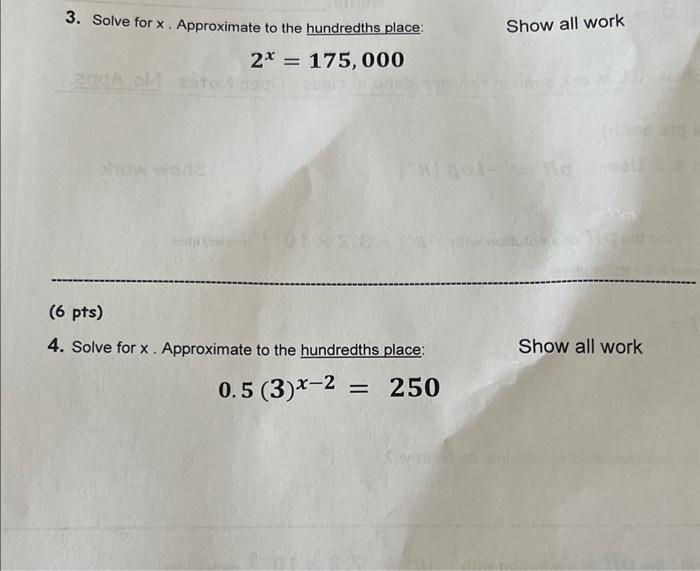 Solved 3. Solve for x. Approximate to the hundredths place: | Chegg.com
