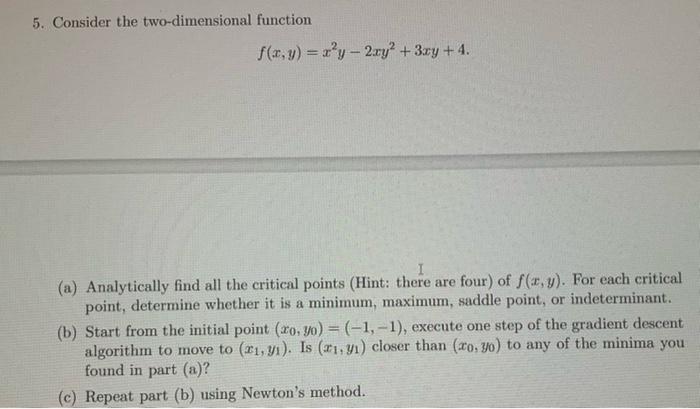 Solved 5. Consider the two-dimensional function | Chegg.com