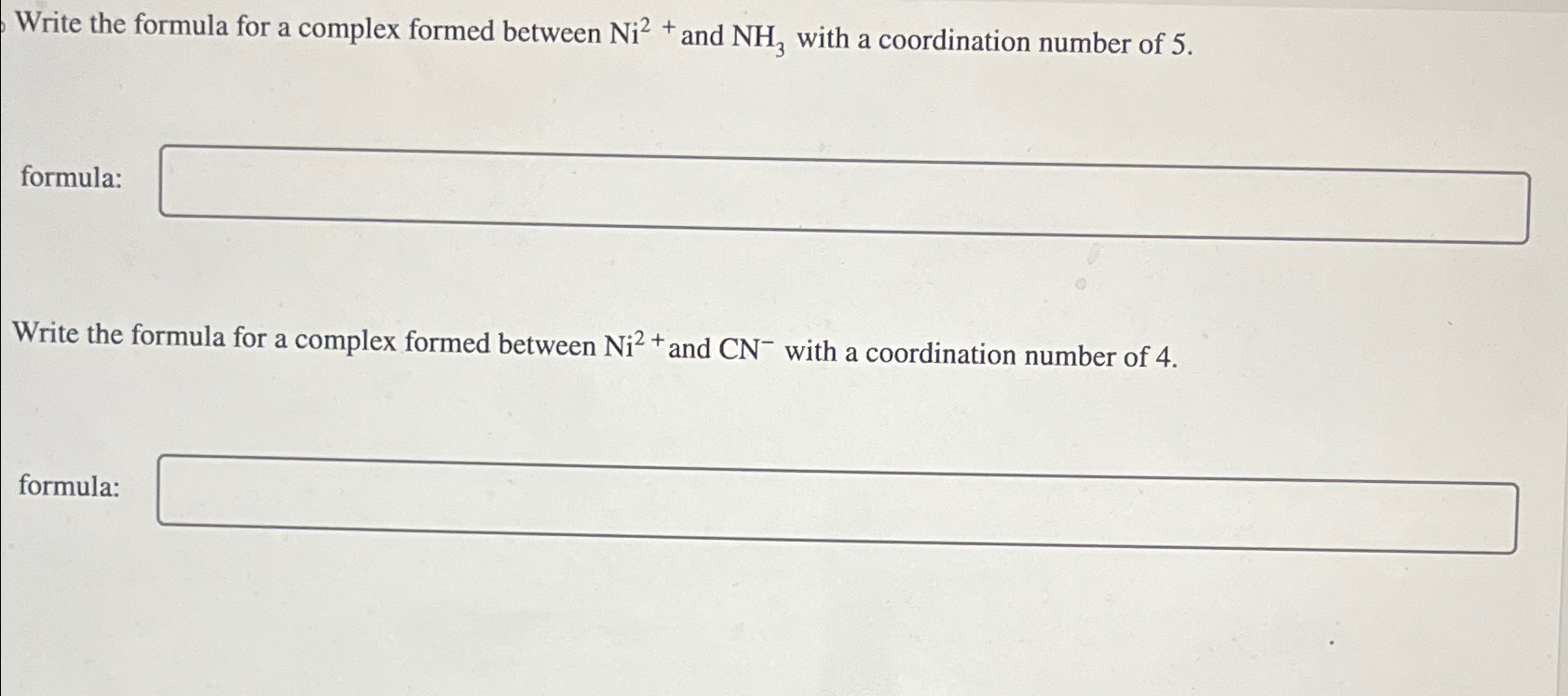 Write the formula for a complex formed between Ni2+ | Chegg.com