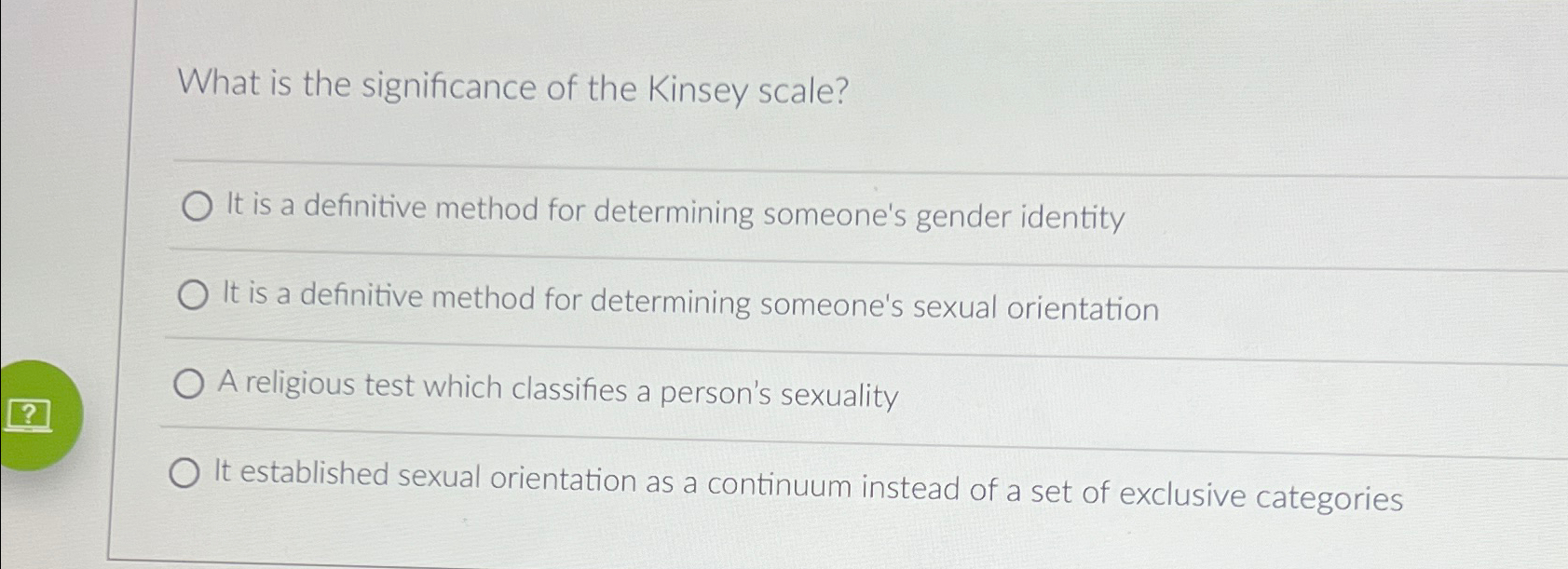 Solved What is the significance of the Kinsey scale?It is a | Chegg.com