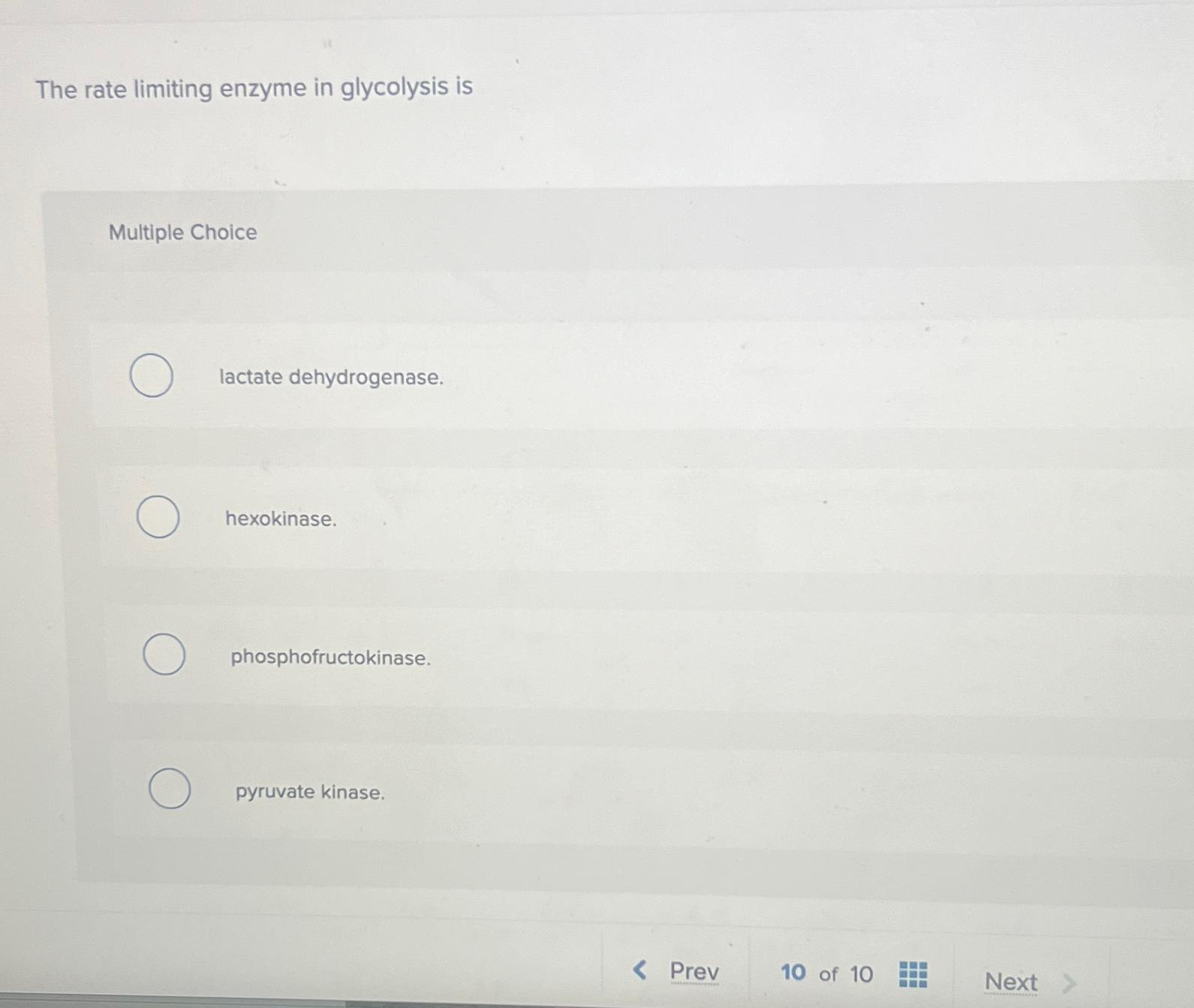 Solved The rate limiting enzyme in glycolysis isMultiple | Chegg.com