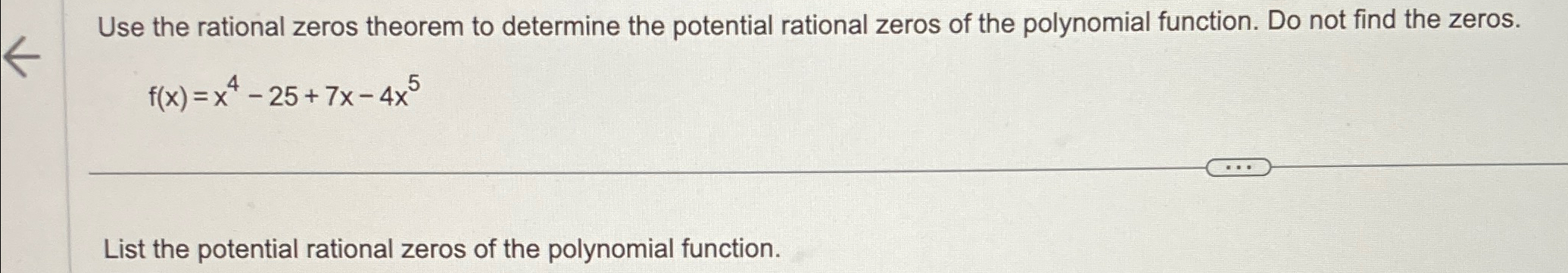 Solved Use the rational zeros theorem to determine the | Chegg.com