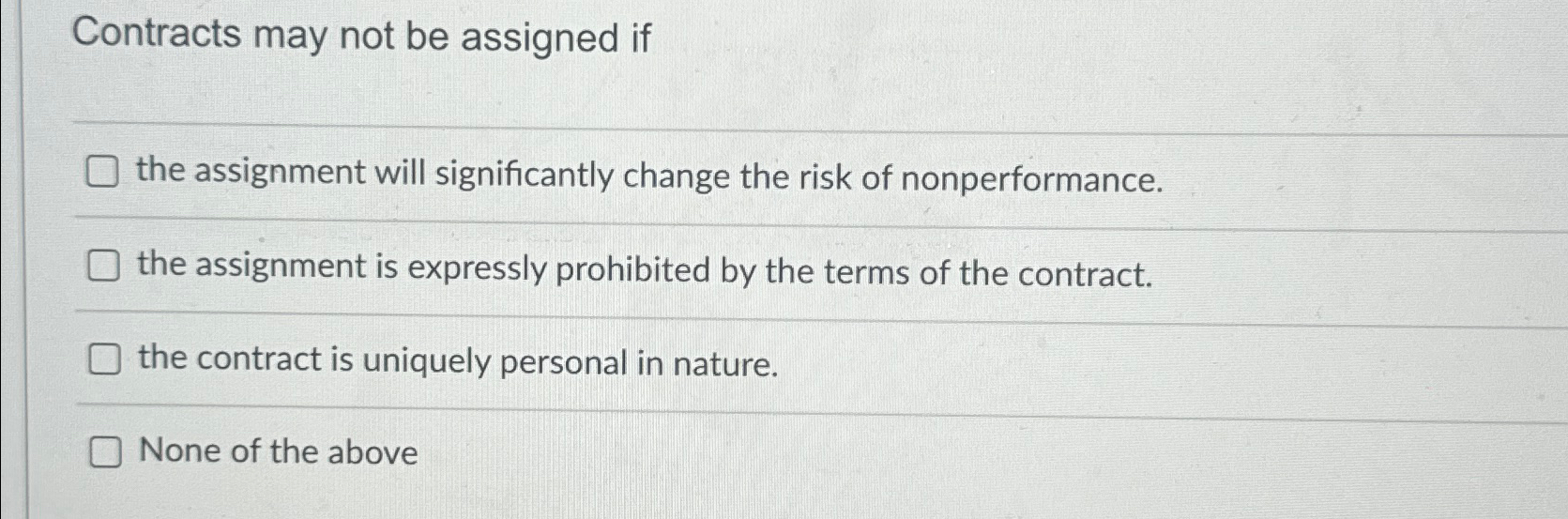 Solved Contracts may not be assigned ifthe assignment will | Chegg.com