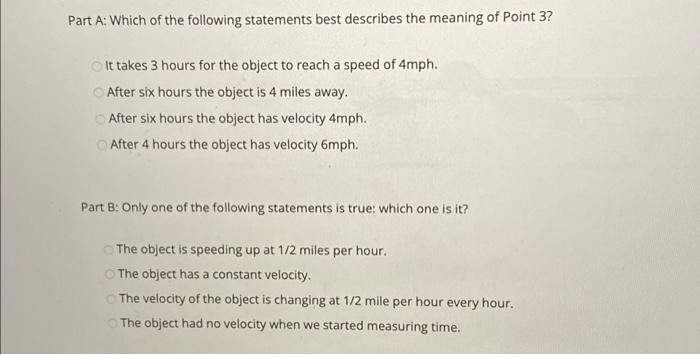 Solved Velocity/time graphs are often seen in physics and | Chegg.com