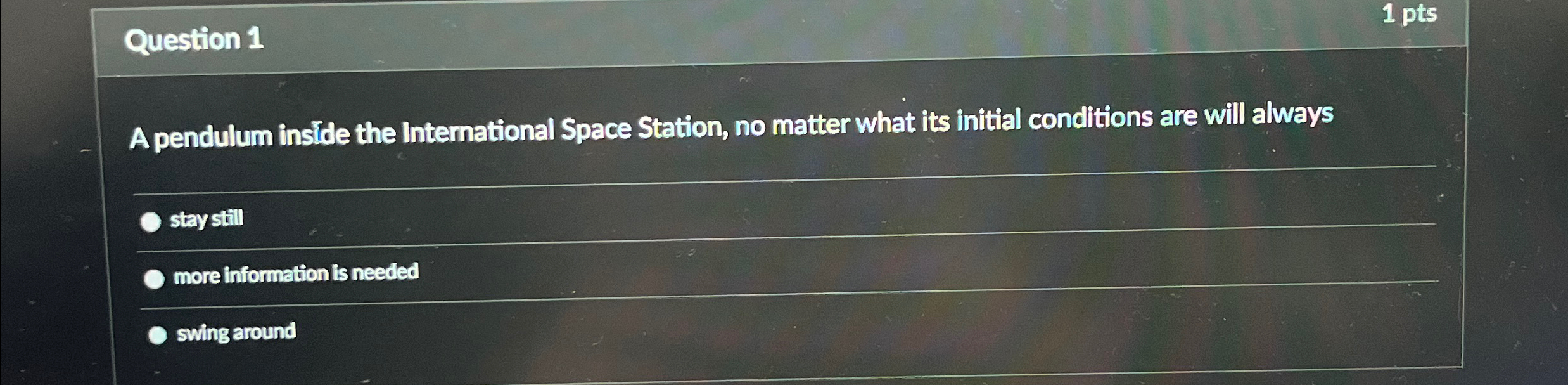Solved Question 11 ﻿ptsA pendulum inside the Intemational | Chegg.com