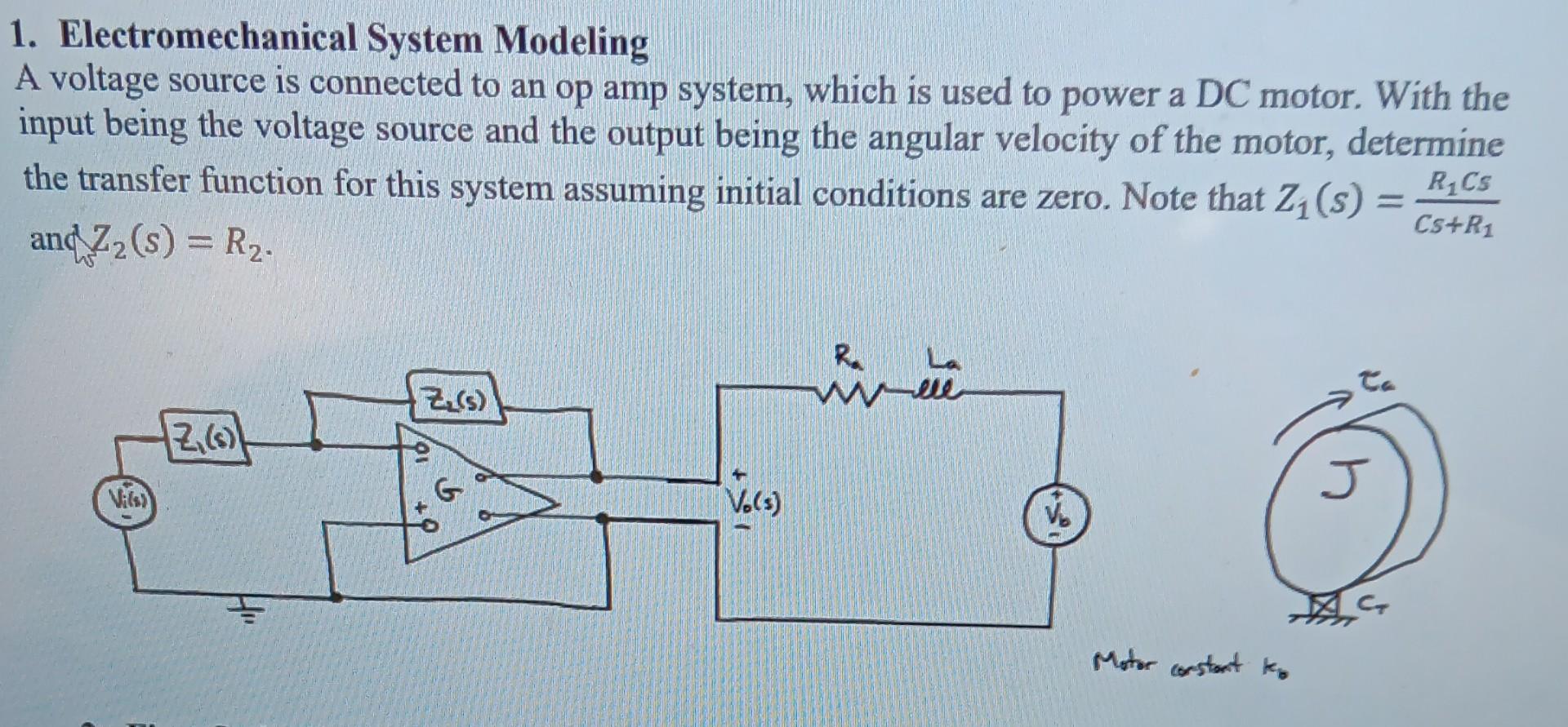 Solved 1. Electromechanical System Modeling A voltage source | Chegg.com