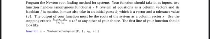 Solved Program the Newton root finding method for systems. | Chegg.com