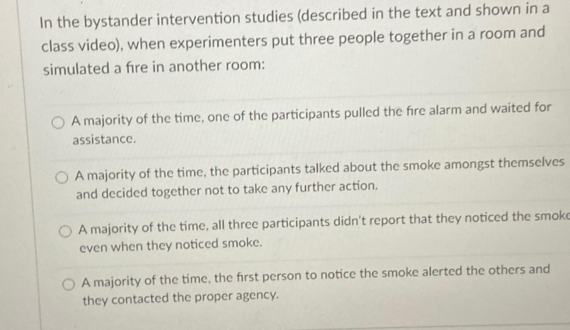 Solved In the bystander intervention studies (described in | Chegg.com