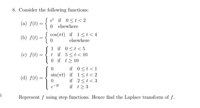 Solved 8. Consider the following functions: (a) f(t)={et0 if | Chegg.com