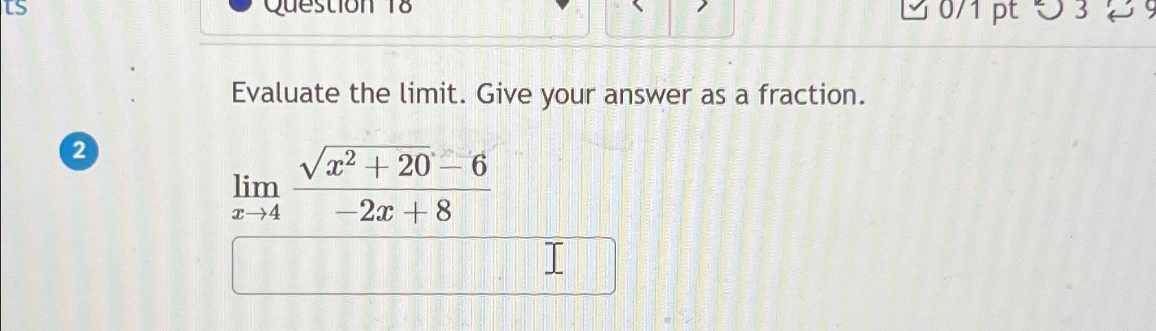 Solved Evaluate the limit. ﻿Give your answer as a | Chegg.com