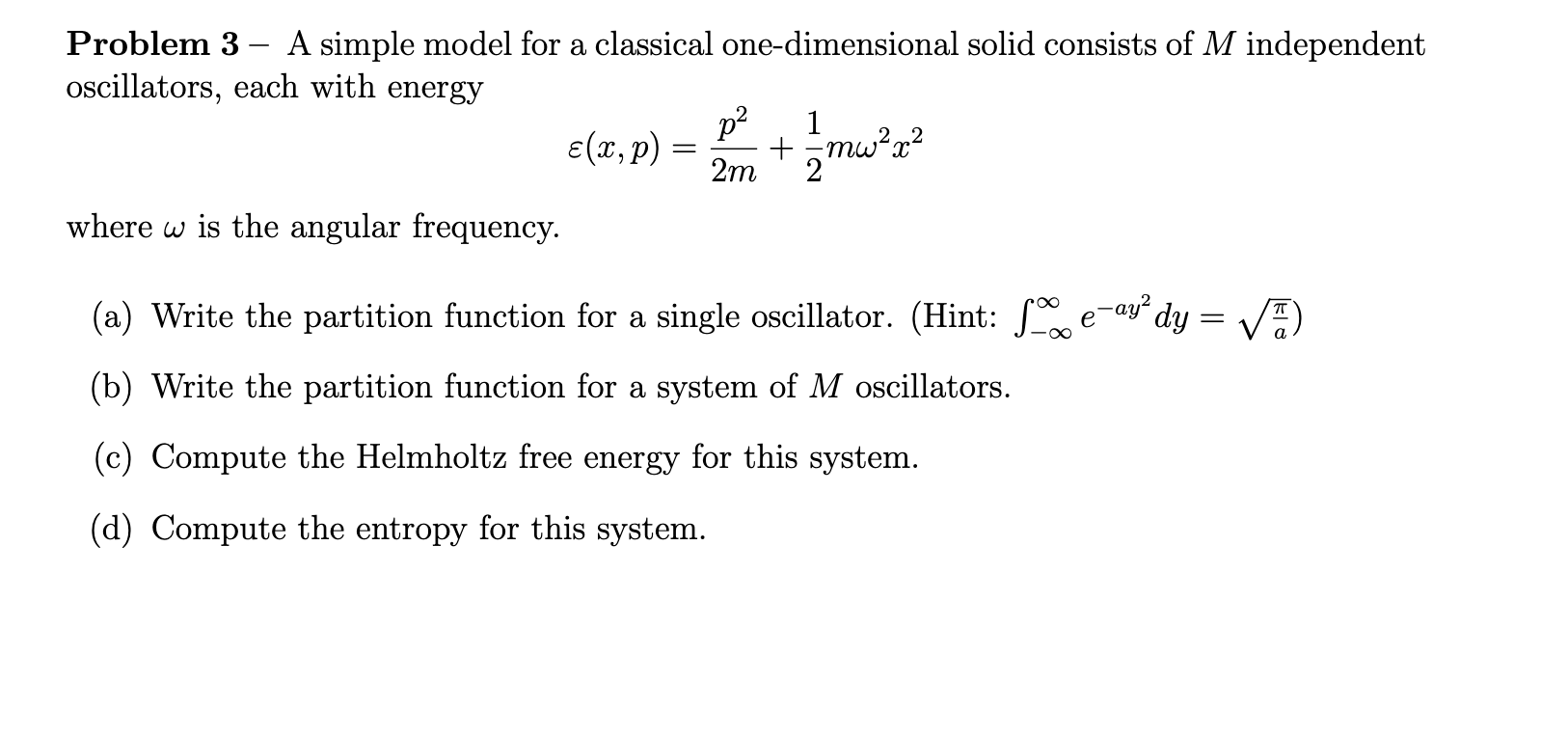 Solved Problem 3 - ﻿A simple model for a classical | Chegg.com