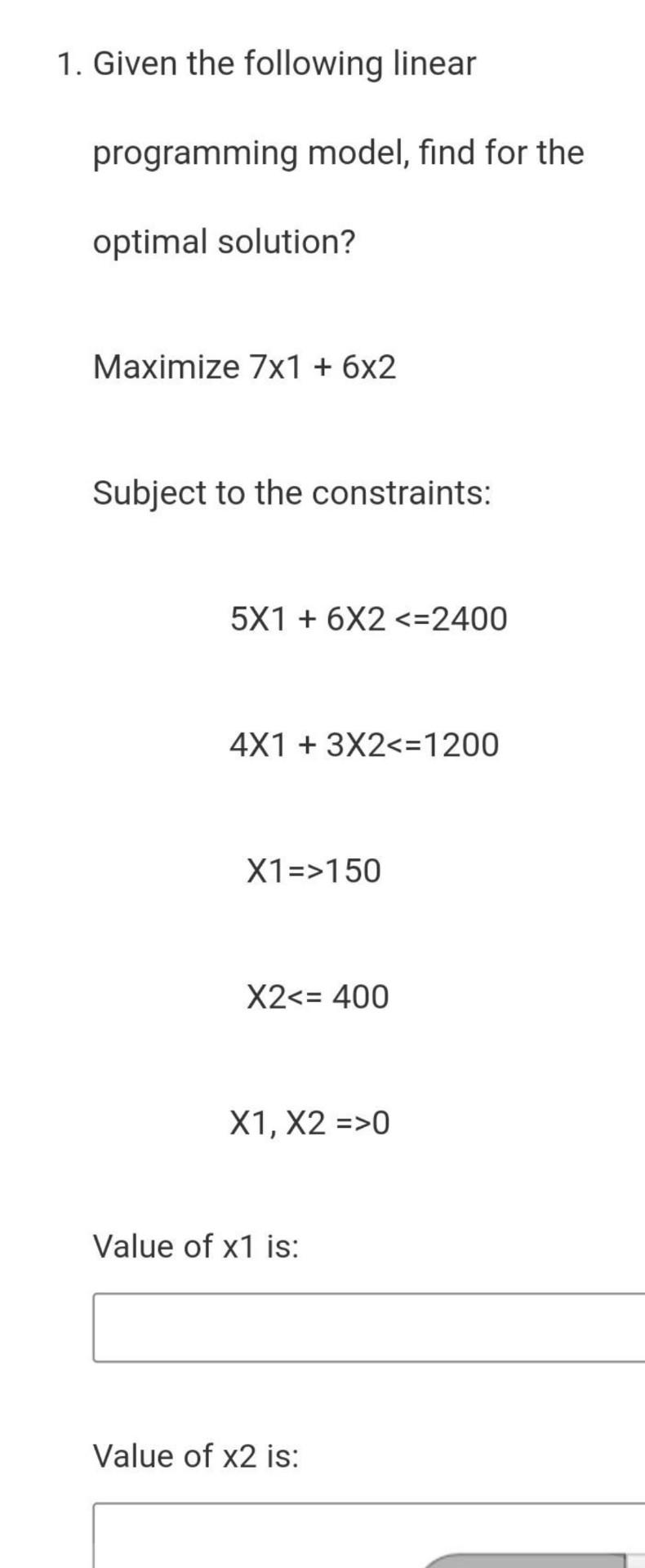 Solved 1. Given the following linear programming model, find | Chegg.com