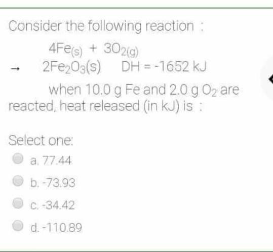 Solved Consider the following reaction: 4Fe(s) + 302(g) | Chegg.com