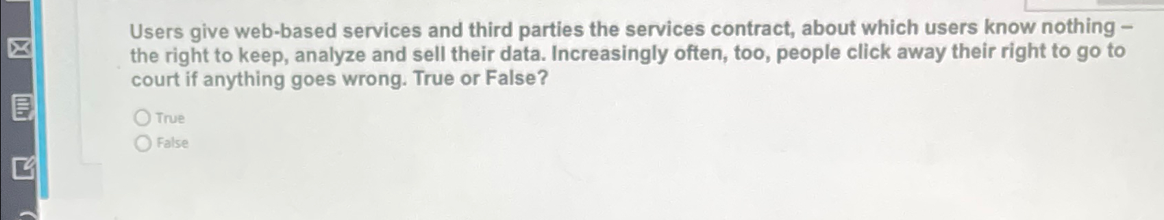 Solved Users give web-based services and third parties the | Chegg.com