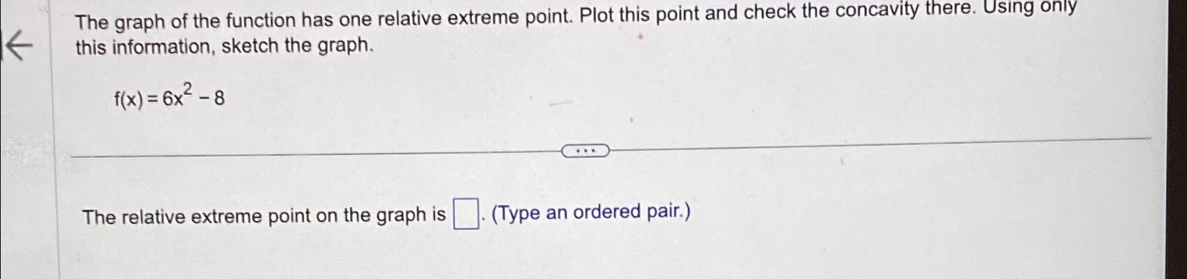 Solved The graph of the function has one relative extreme | Chegg.com