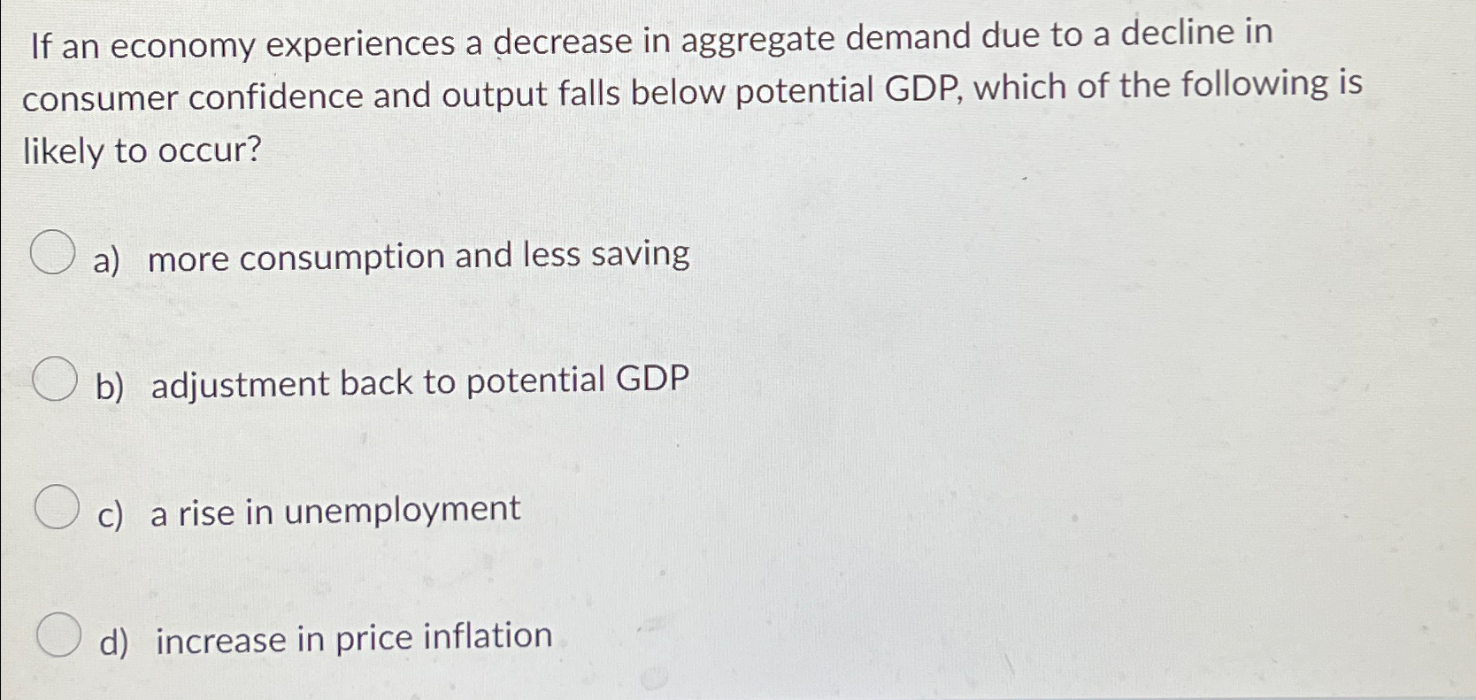 Solved If an economy experiences a decrease in aggregate | Chegg.com