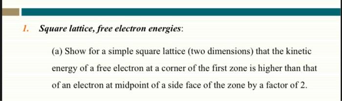 Solved 1 Square Lattice Free Electron Energies A Show