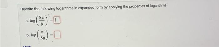 Solved Rewrite the following logarithms in expanded form by | Chegg.com