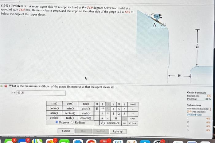 Solved (10\%) Problem 3: A secret agent skis off a slope | Chegg.com