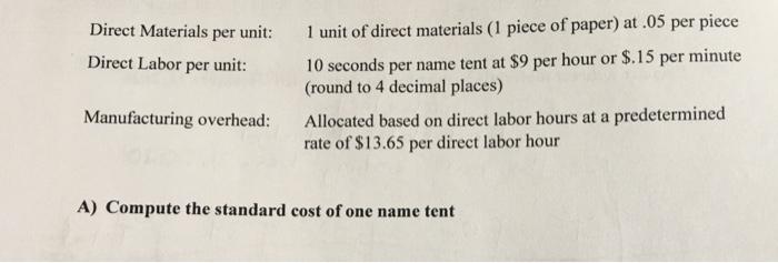 Solved Direct Materials per unit: Direct Labor per unit: 1 | Chegg.com