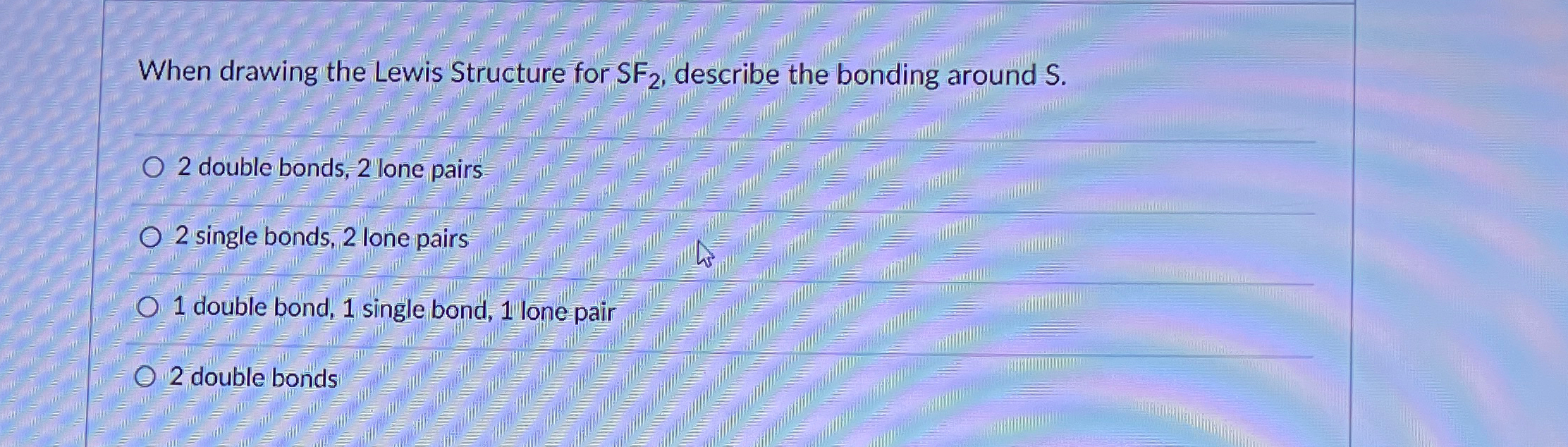 When drawing the Lewis Structure for SF2, ﻿describe | Chegg.com