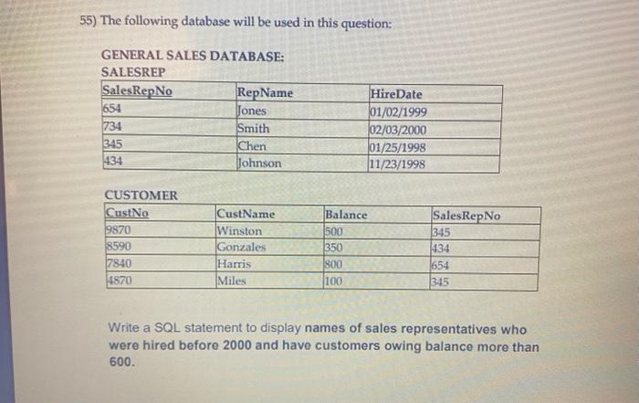 Solved 55) The following database will be used in this | Chegg.com