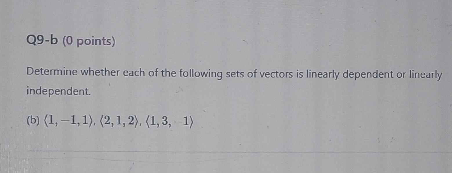 Solved Determine whether each of the following sets of | Chegg.com