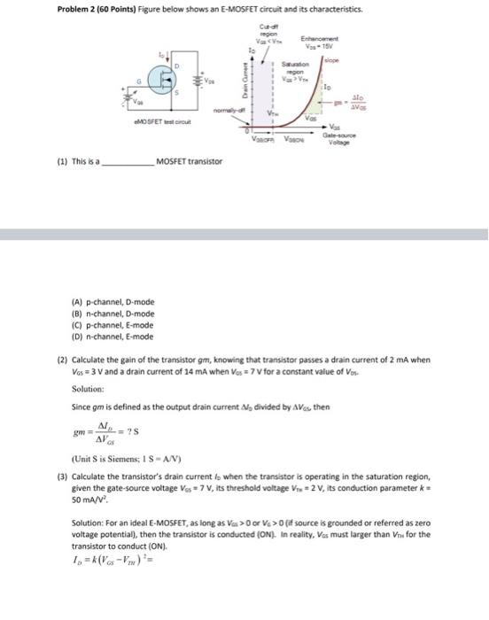 Solved Problem 2 (60 Points) Figure below shows an E-MOSFET | Chegg.com