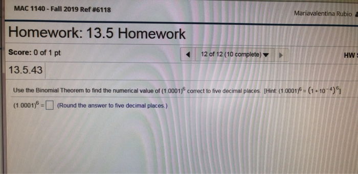 Solved MAC 1140 - Fall 2019 Ref #6118 Mariavalentina Rubio | Chegg.com