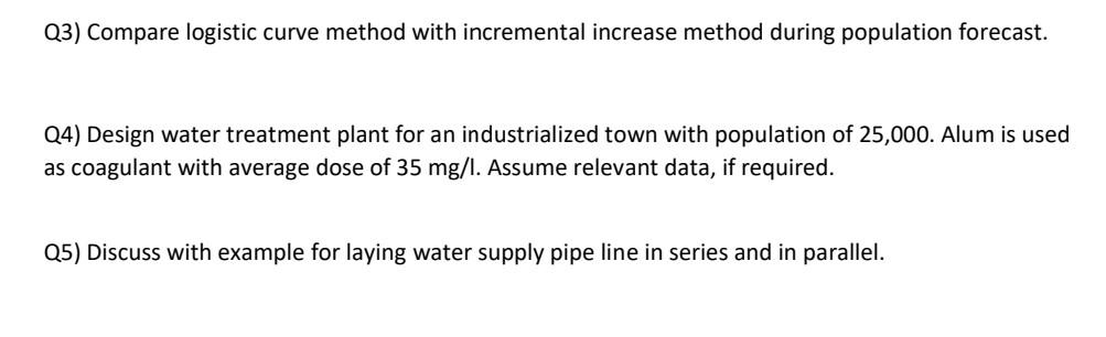Solved Q3) Compare logistic curve method with incremental | Chegg.com