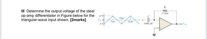Solved w III Determine the output voltage of the ideal | Chegg.com