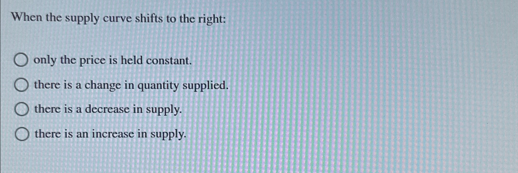 Solved When the supply curve shifts to the right:only the | Chegg.com
