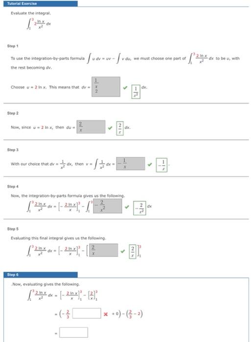 Solved Tutorial Exercise Evaluate the integral Step 1 To use | Chegg.com