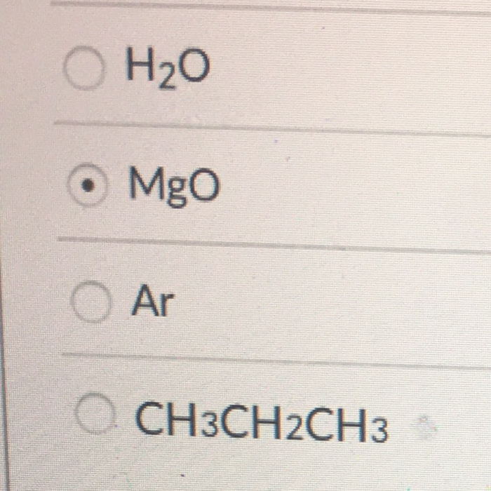 Solved H20 • Mgo Ar CH3CH2CH3 | Chegg.com