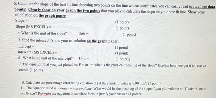 Solved 5. Calculate the slope of the best fit line choosing | Chegg.com