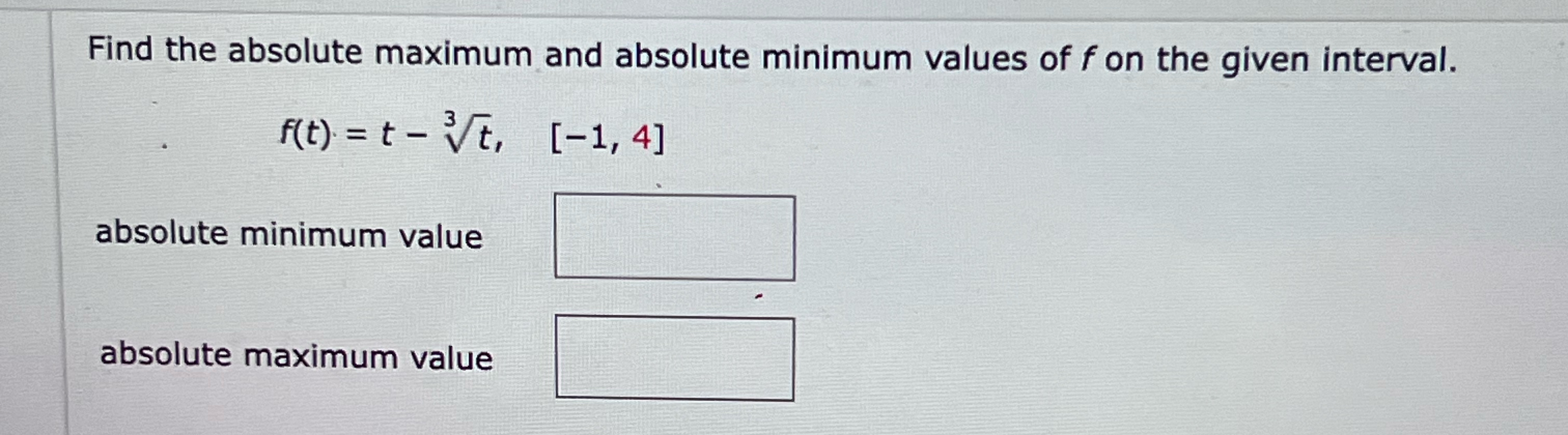 Solved Find the absolute maximum and absolute minimum values | Chegg.com