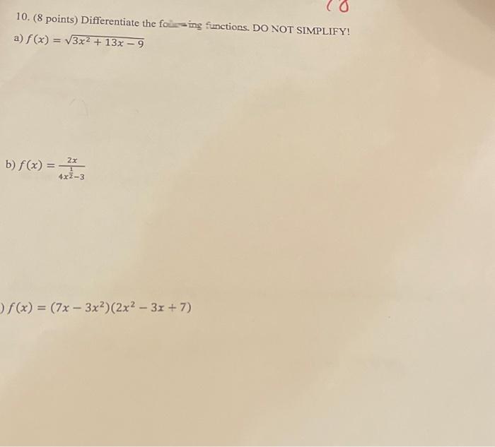 Solved 10. ( 8 points) Differentiate the folis-ing | Chegg.com