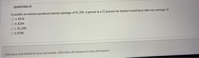 Solved QUESTION 37 A taxable investment produced interest | Chegg.com