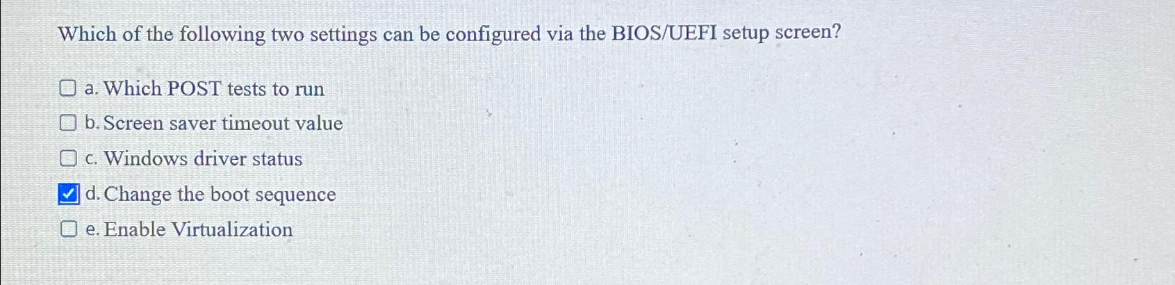 Solved Which of the following two settings can be configured | Chegg.com