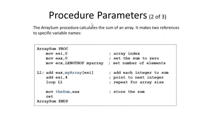 Solved Procedure Parameters (2 of 3) The ArraySum procedure | Chegg.com