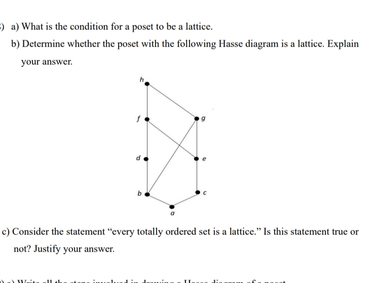 Solved a) ﻿What is the condition for a poset to be a | Chegg.com