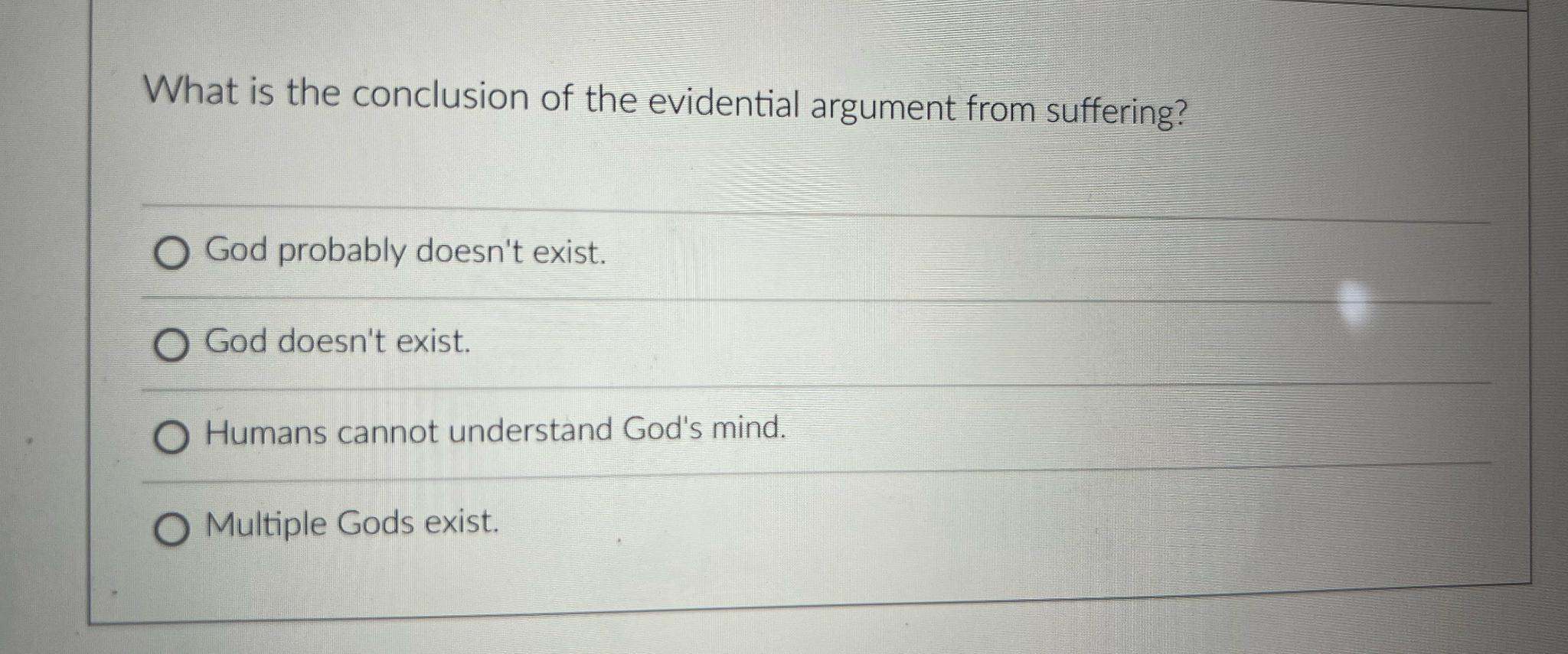 Solved What is the conclusion of the evidential argument | Chegg.com