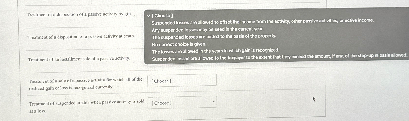 Solved Treatment of a disposition of a passive activity by | Chegg.com