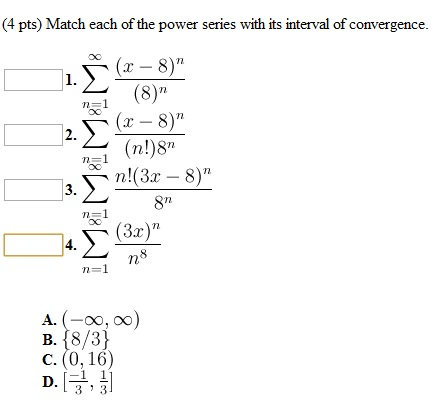 Match each of the power series with its interval of | Chegg.com