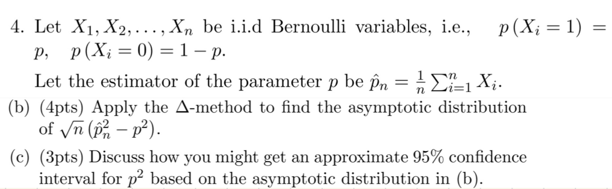 Solved Let x1,x2,dots,xn ﻿be i.i.d Bernoulli variables, | Chegg.com